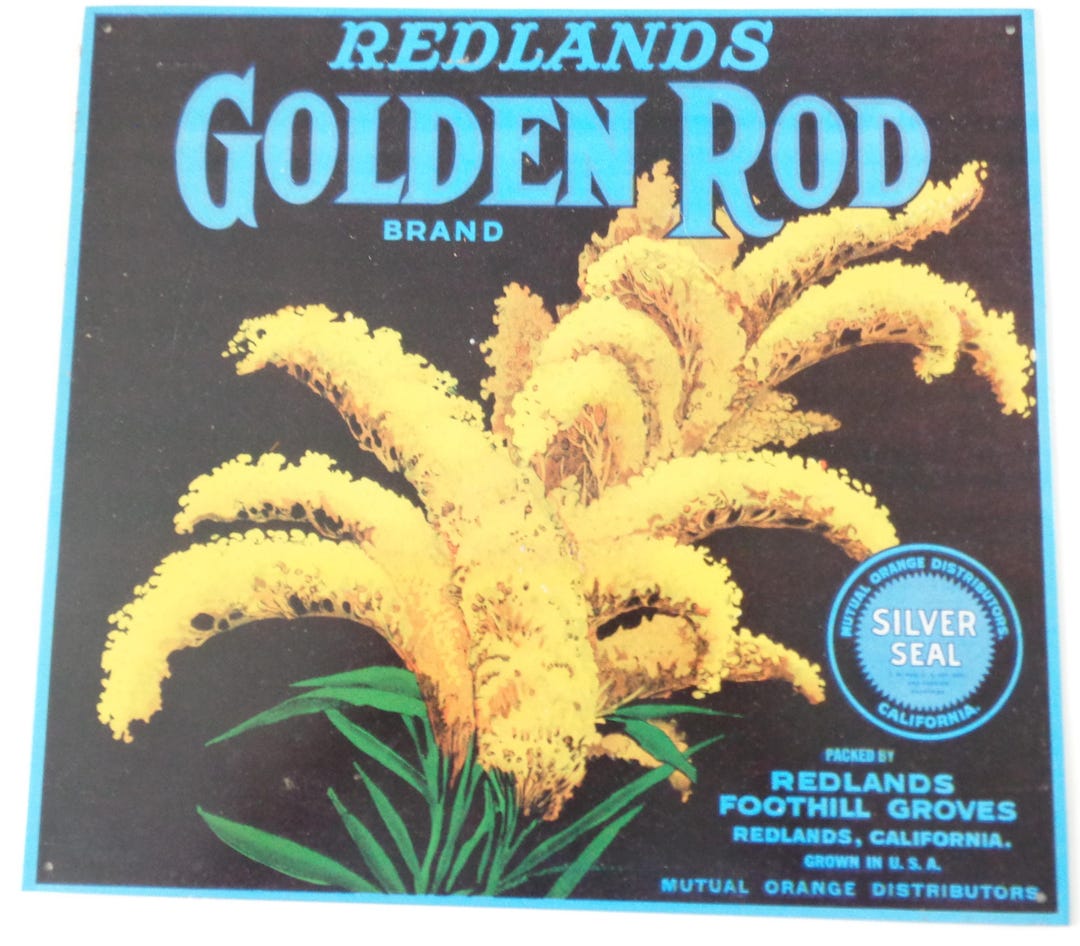 Vintage Redlands Golden Rod Brand Metal Tin Sign - Orange Advertisement ...