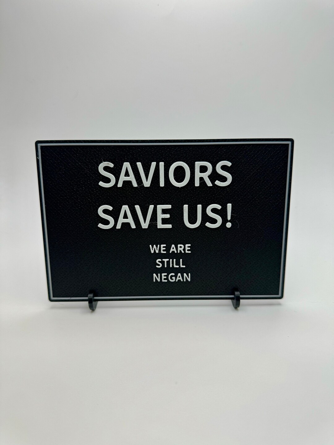 The Walking Dead 3D We Are Still Negan Quote Sign - Etsy