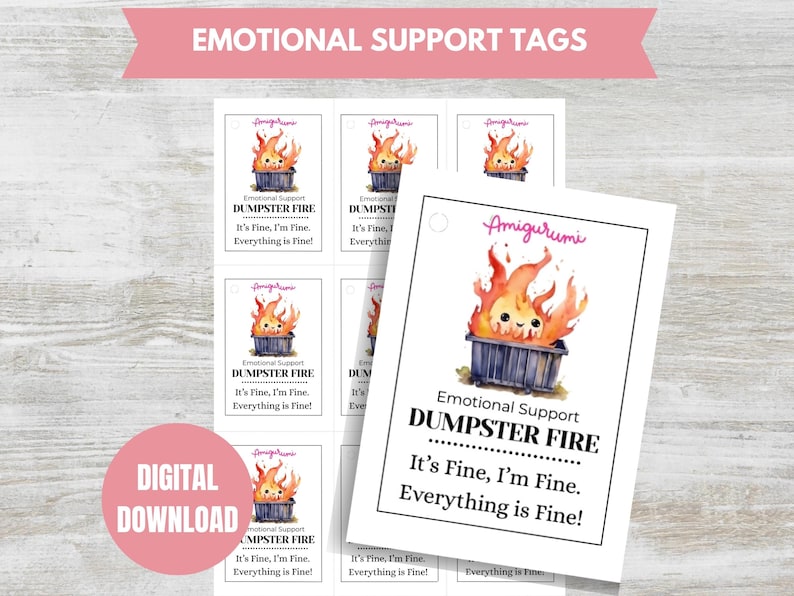 Emotional Support Dumpster Fire Printable PDF Tags, Amigurumi Crochet ...