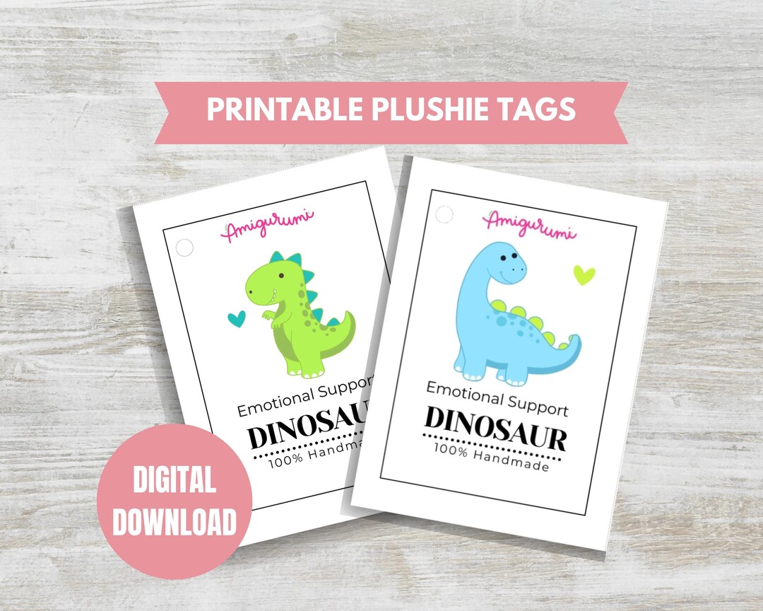 Emotional Support Dinosaur Printable PDF Tags Amigurumi Crochet Product ...