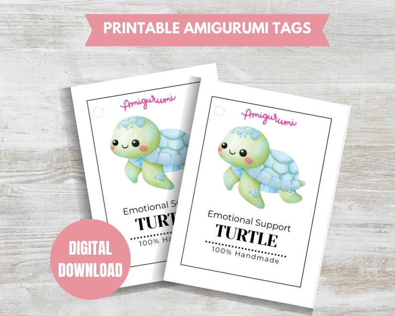 Emotional Support Turtle Printable PDF Tags Amigurumi Crochet Product ...