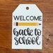 Welcome Back to School Tags, Teacher First Day of School Gift Tags ...