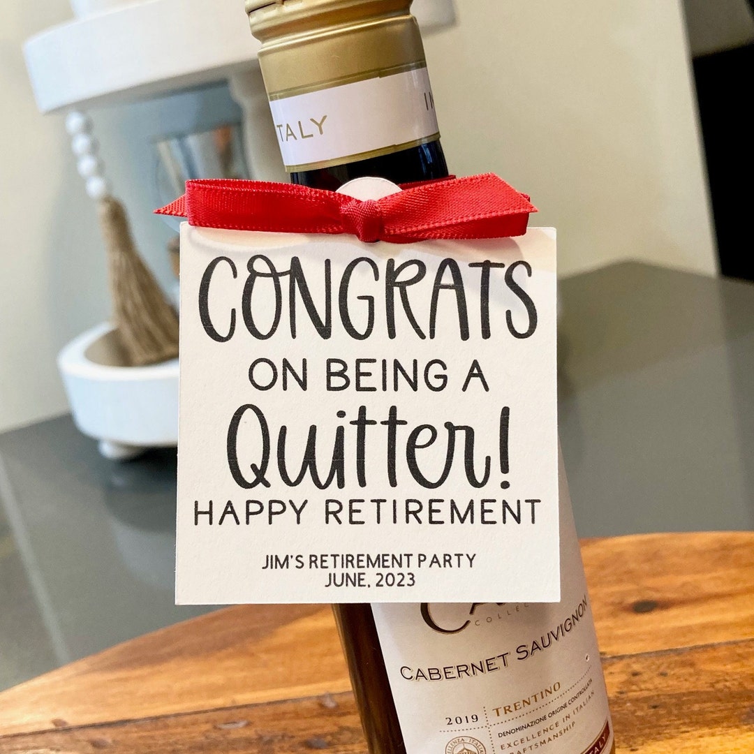 Congrats on Being a Quitter, Happy Retirement Tags, Retirement Party ...