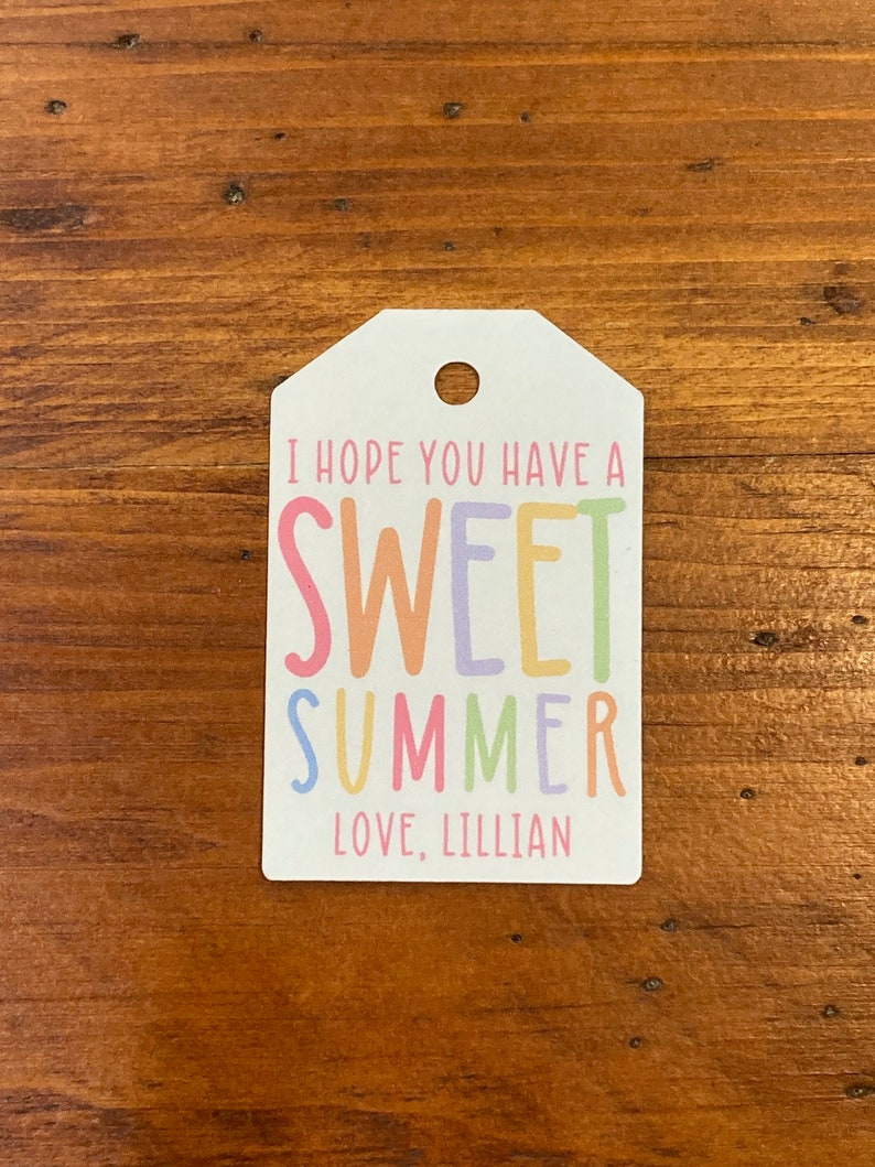 I Hope You Have a Sweet Summer Tags, End of School Favor Tags, Kids ...