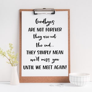 Goodbyes are not forever digital printable sign Instant | Etsy