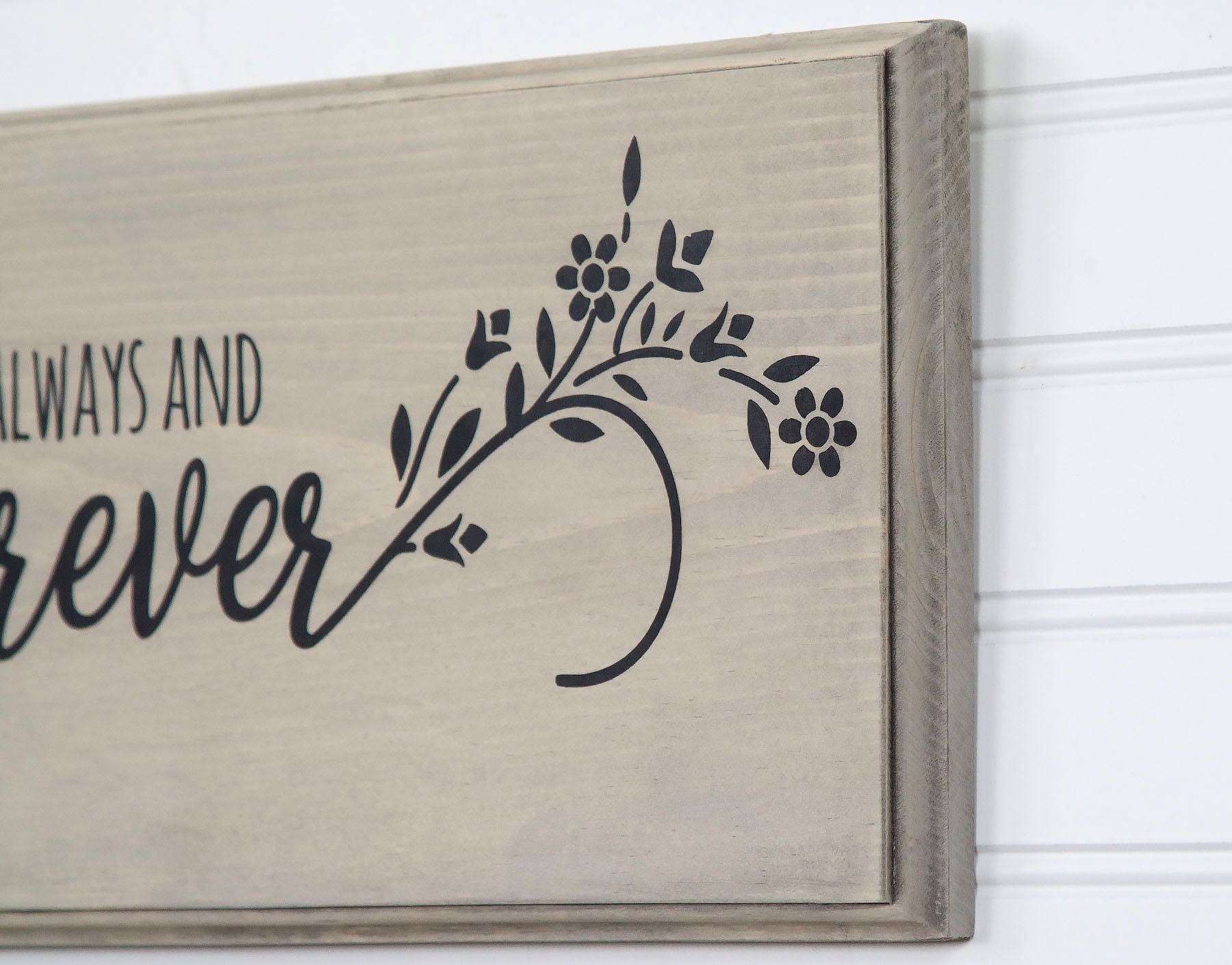 Always and Forever Wood Sign with Floral Design. 3 Sizes 9 | Etsy