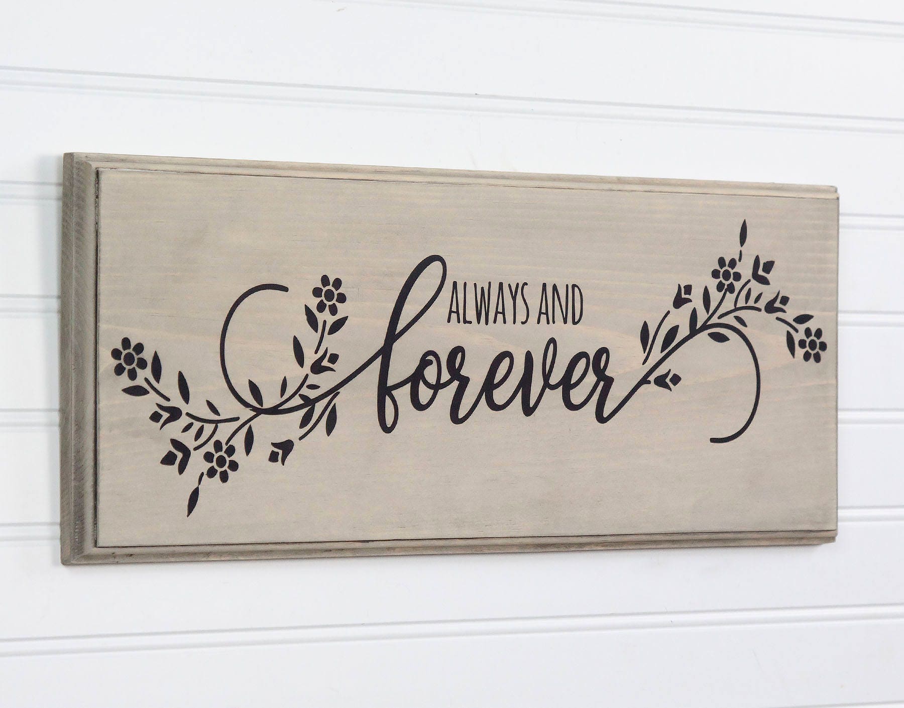Always and Forever Wood Sign with Floral Design. 3 Sizes 9 | Etsy