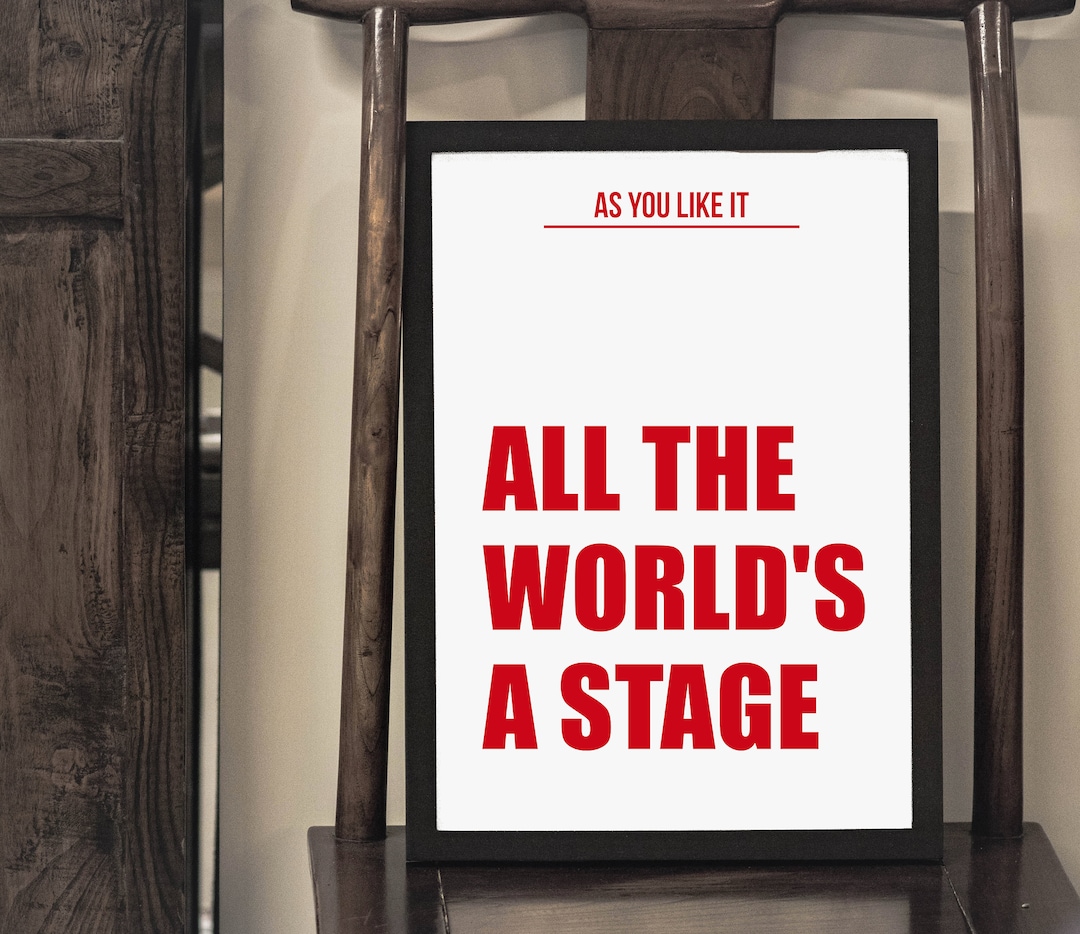 Typography Print, Shakespeare Quote Print, All the World's a Stage ...