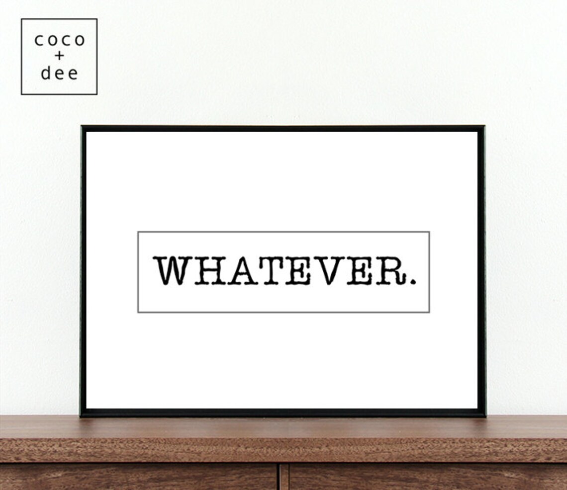 Typographic Print Fun Quotes Whatever Quotes Poster - Etsy