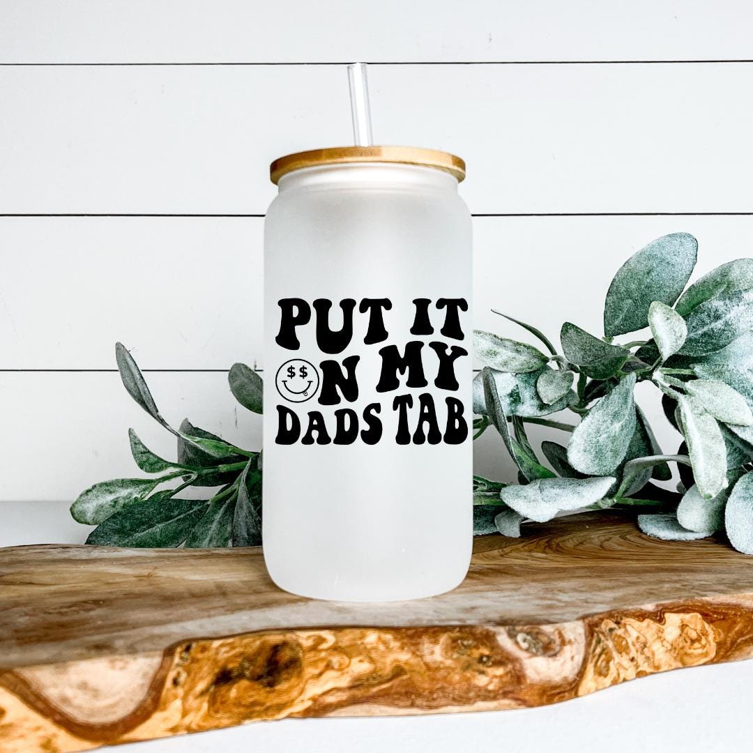 Put It on My Dads Tab Libbey Glass Tumbler, Iced Coffee Cup, 16 Oz ...