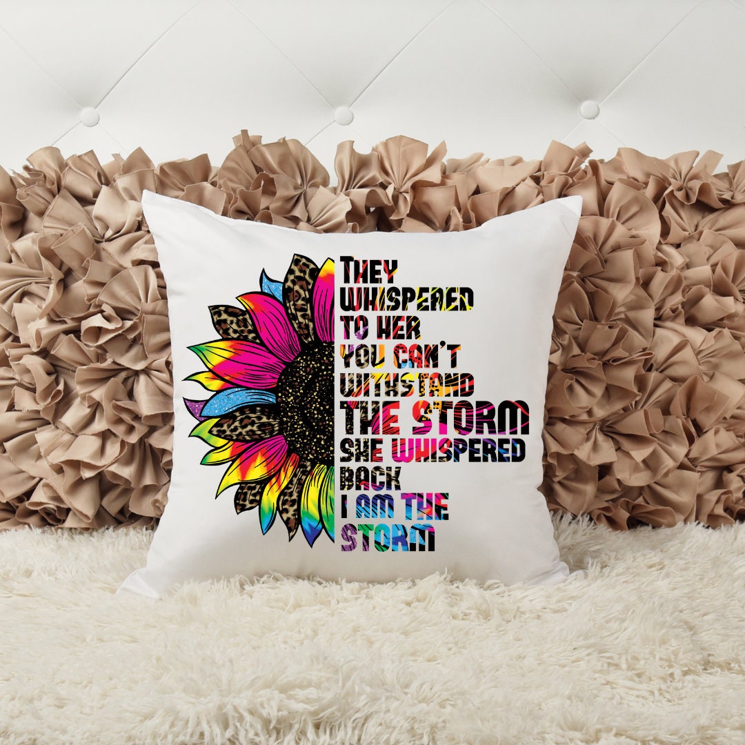 They Whispered to Her You Cant Withstand the Storm, Accent Pillow ...