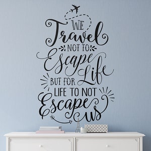 Wall Quote Decal - Travel Quote, Travel Wall Decal, Vinyl Wall Decal ...