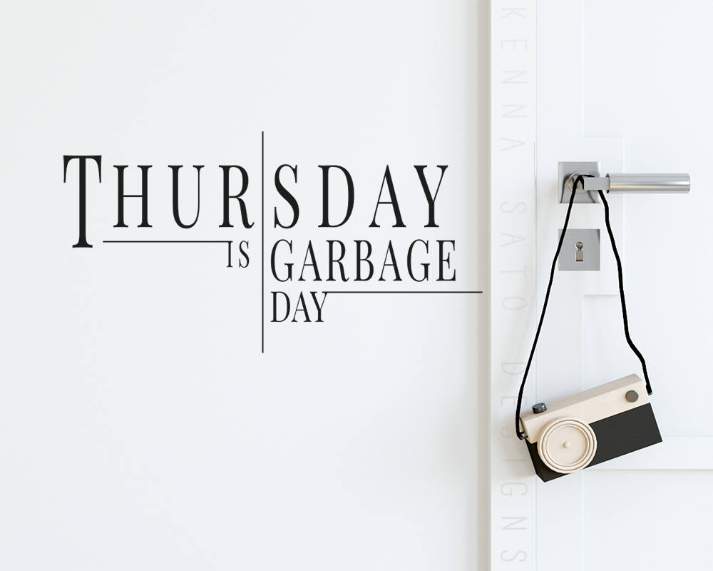 Garbage Day Reminder Decal Trash Day Reminder Wall Decor | Etsy