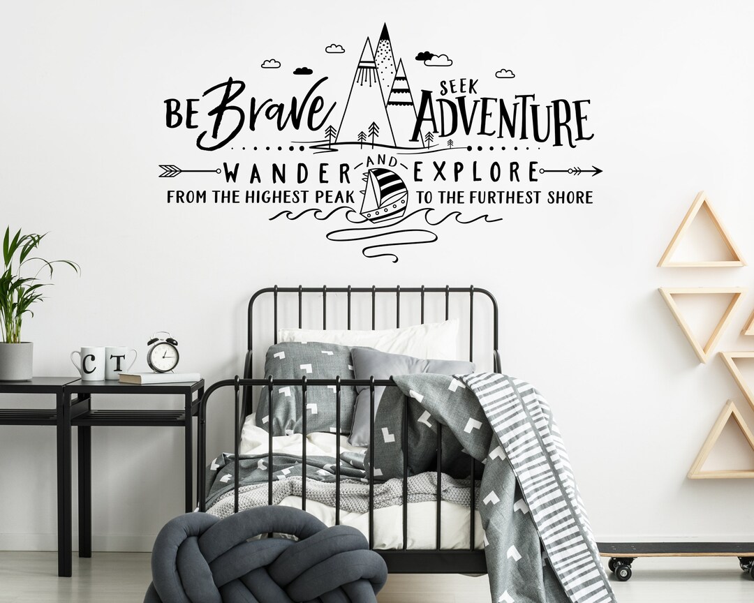 Be Brave Seek Adventure Wander and Explore Wall Decal - Mountains Decal ...