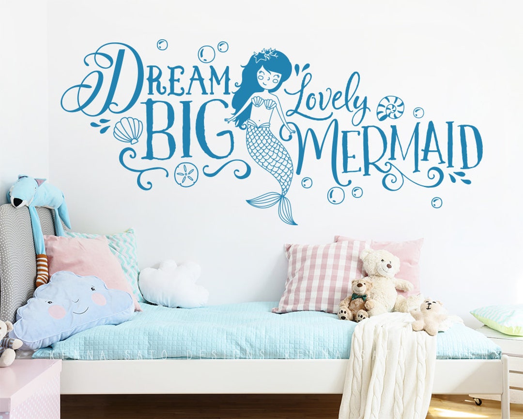 Dream Big Lovely Mermaid Wall Decal - Girls Nursery Decor, Mermaid ...
