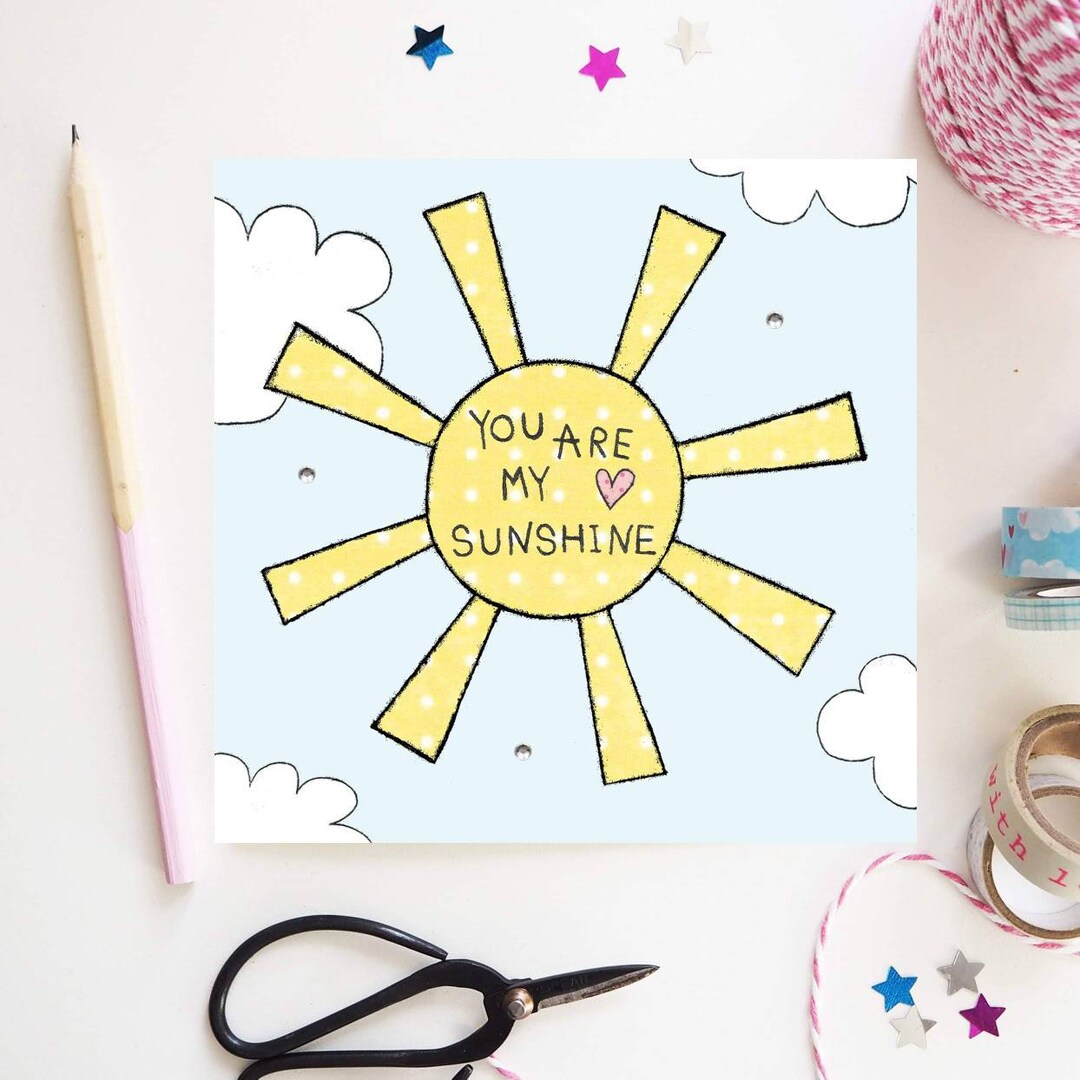 You Are My Sunshine Card | Birthday Card | Cute Design | Hand ...
