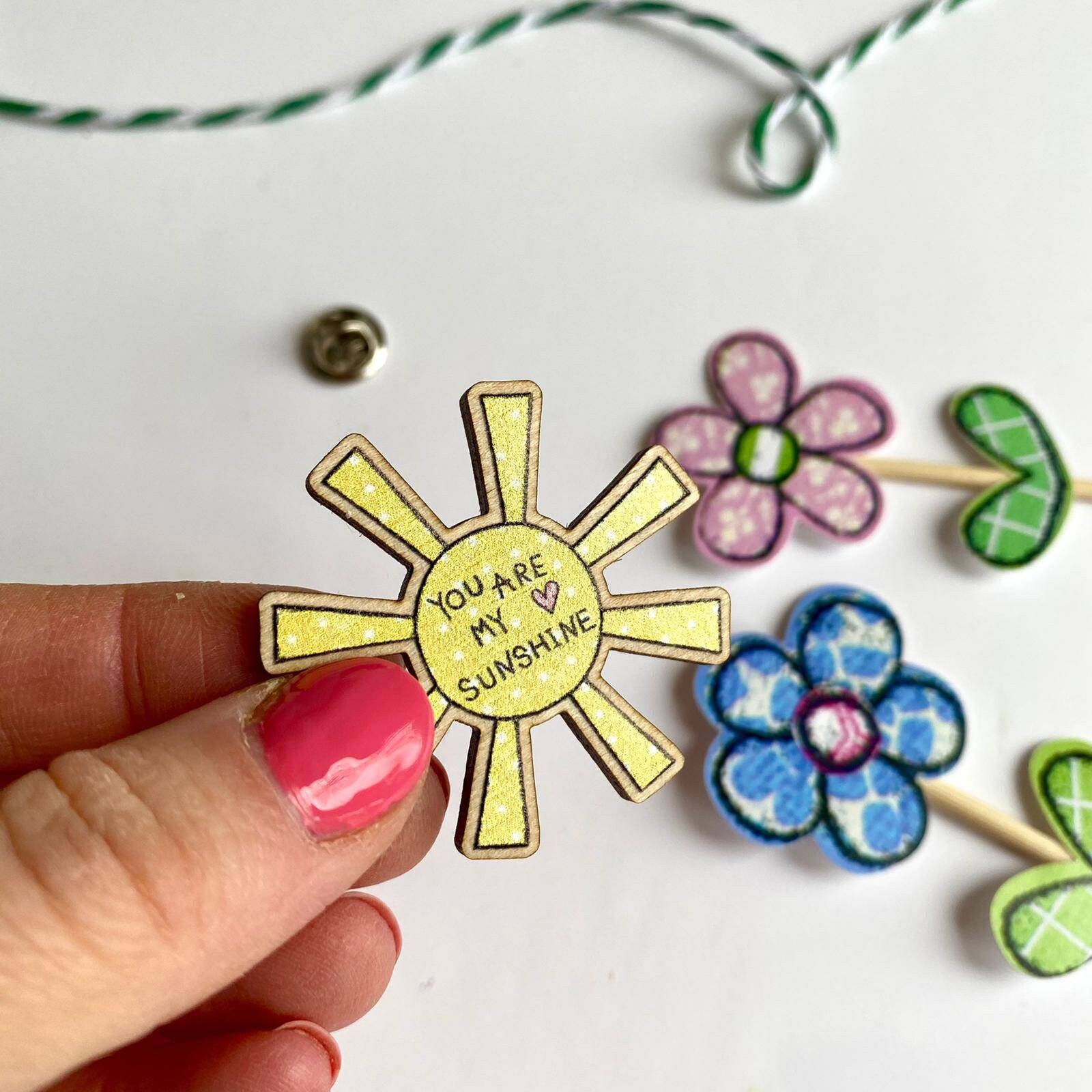 You Are My Sunshine Badge | Wooden Badge | Sunshine Gift | Pin Badge ...