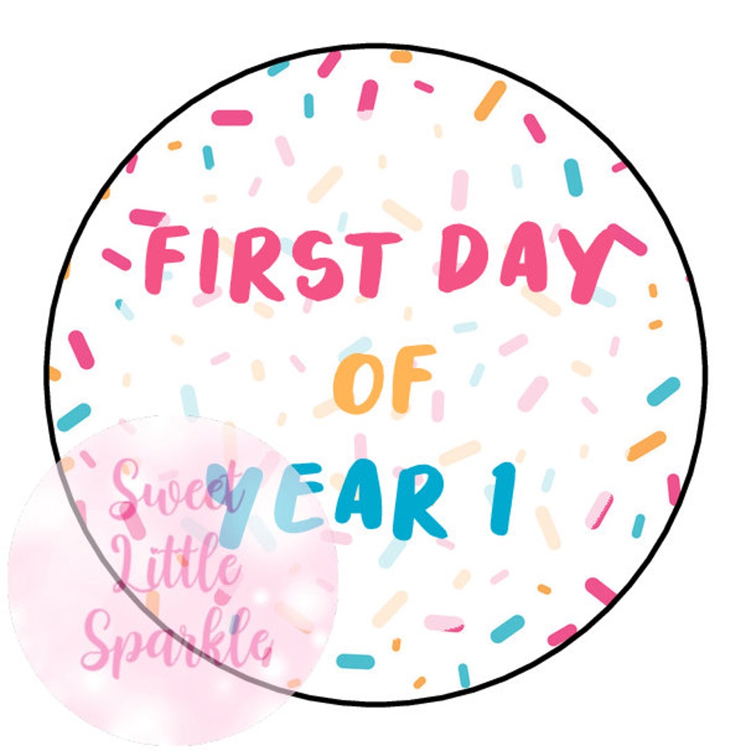 First Day of Year 1 Sprinkle Confetti Stickers Student Kid Labels Sweet ...