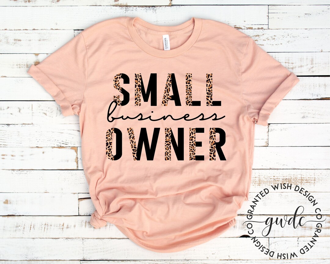 Small Business Owner, Business Owner Shirt, Small Business Owner Shirt ...