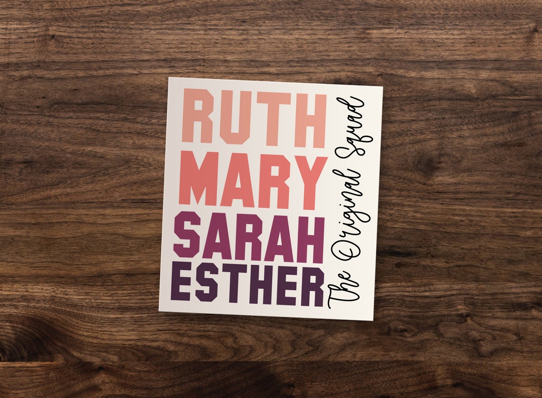 Ruth Mary Sarah Esther Sticker // the Original Squad Sticker ...