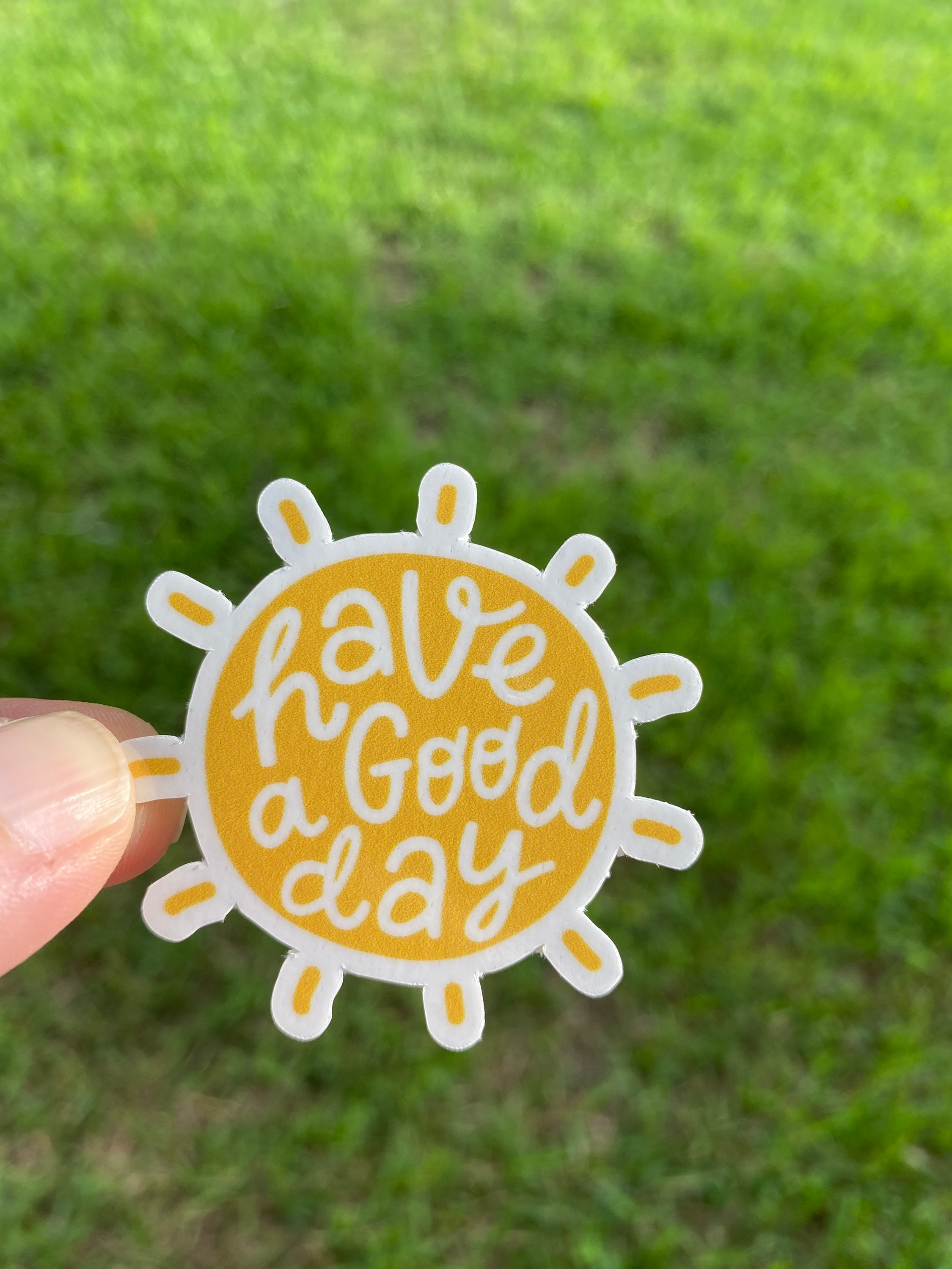 Have A Good Day Sticker Window Bumper Skateboard Car | Etsy