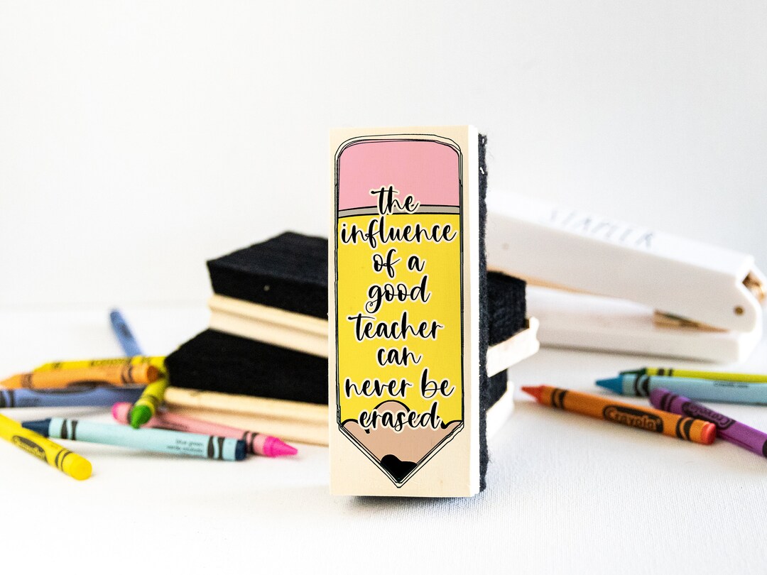 The Influence of a Good Teacher Teacher Dry Erase Chalkboard Eraser ...
