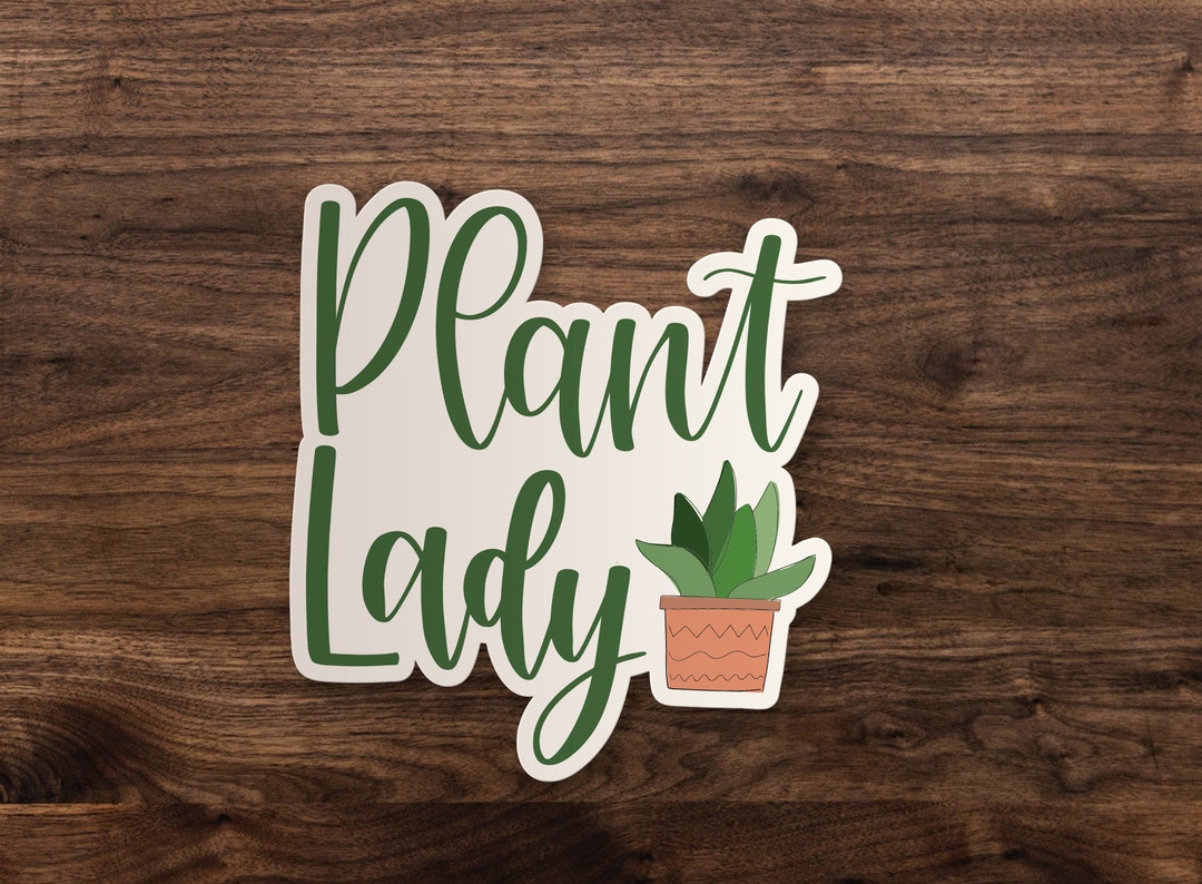 Plant Lady Sticker // Cute Sticker Die-cut Window, Skateboard, Car ...