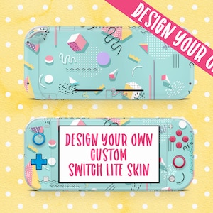 Design Your Own Custom Nintendo Switch Lite Skin // Custom Nintendo ...