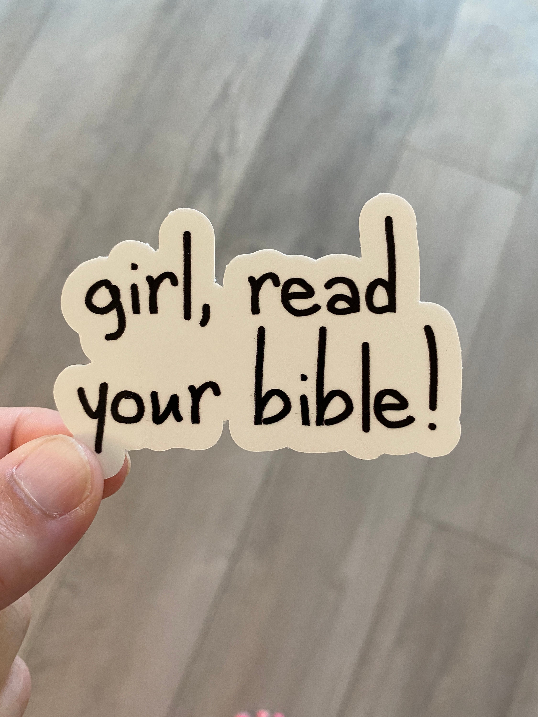 Girl, Read Your Bible! Sticker | Inspirational Die-cut Window ...