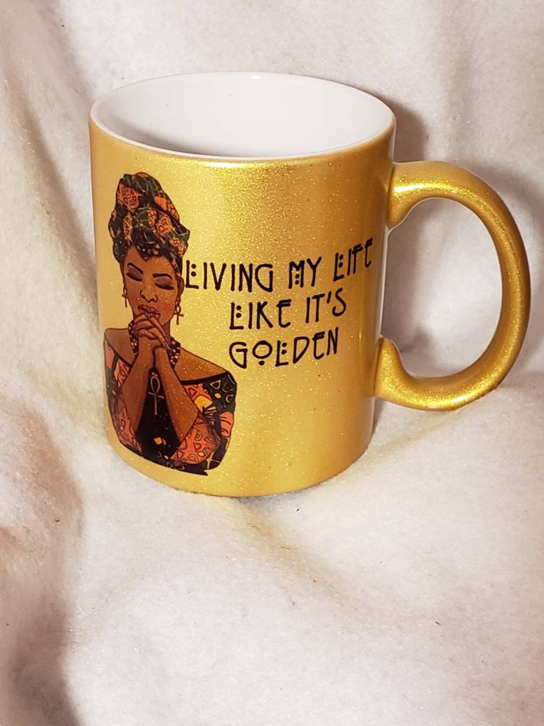 Living My Life Like It's Golden, Gold Mug Gift, Living Coffee Mug ...