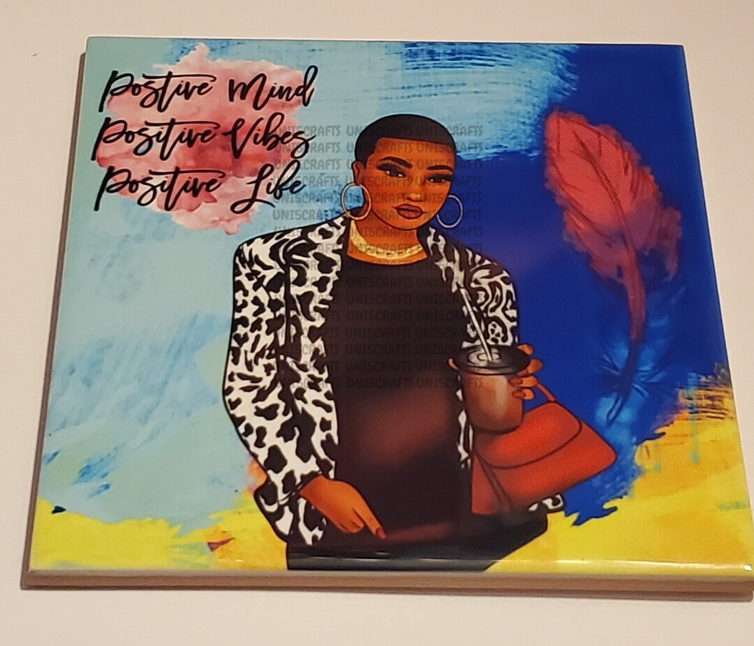 Positive Mind, Positive Vibes, Positive Life Coaster, Afrocentric ...