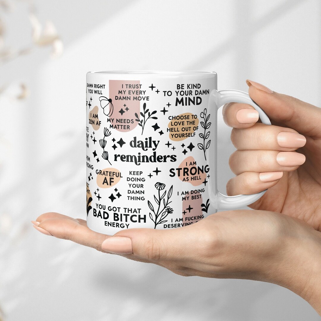 Daily Reminders Cup, Daily Reminders Coffee Cup, Badass Daily Reminders ...