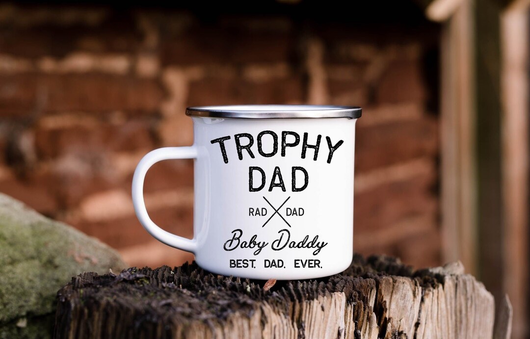Trophy Dad Mug, Best Dad Ever, Fathers Day Camping Mug, Fathers Day ...