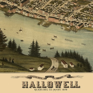 Hallowell, Maine in 1878 - Bird's Eye View Map, Aerial, Panorama ...