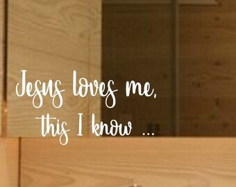 Jesus Loves Me Vinyl Wall Decal Bible Verse Quote - Etsy