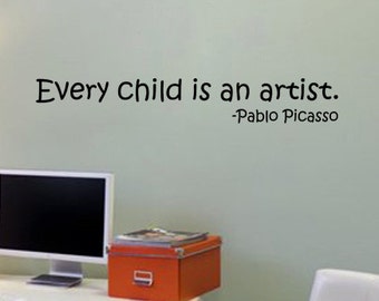 Every Child is an Artist Pablo Picasso 38x8.5 Vinyl Wall - Etsy