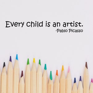Every Child is an Artist Decal Wall Vinyl Sticker Kids Room Classroom ...