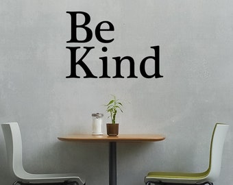 Be Kind Wall Decal Bee Kind Decal Be Kind Decal Always Be - Etsy