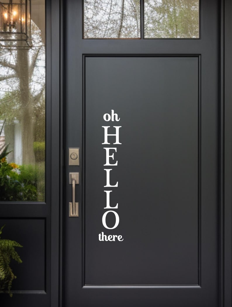 Oh Hello There Vertical Decal Vinyl Sticker Door Decor Family Kitchen ...