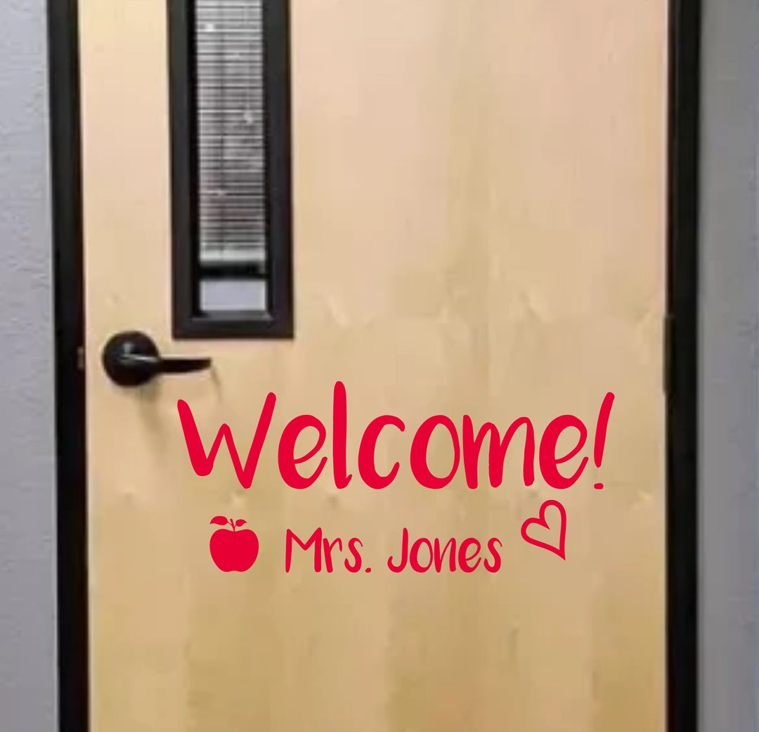 Welcome Personalized Teacher Classroom Door Sign Decal Wall Vinyl ...