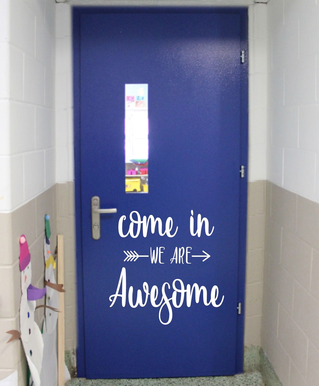 Come in We Are Awesome Decal Classroom Motivation Stickers Motivational ...