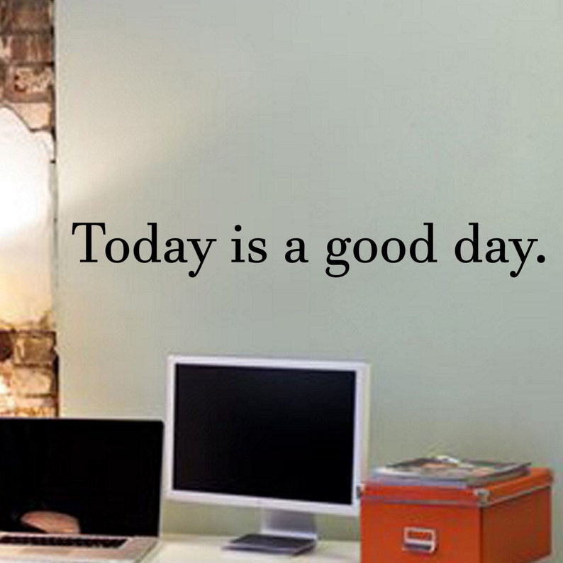 Today is a Good Day Decal Wall Vinyl Sticker Family Kids Room Mural ...