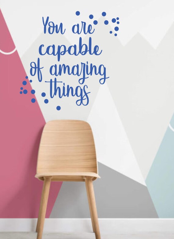 You Are Capable of Amazing Things Wall Vinyl Sticker Family - Etsy