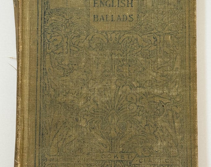 Antique Old English Ballads Book – Early 20th Century – Decorative ...