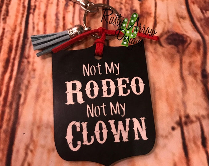 Rodeo Back Tag Not My Rodeo Not My Clowns - Etsy