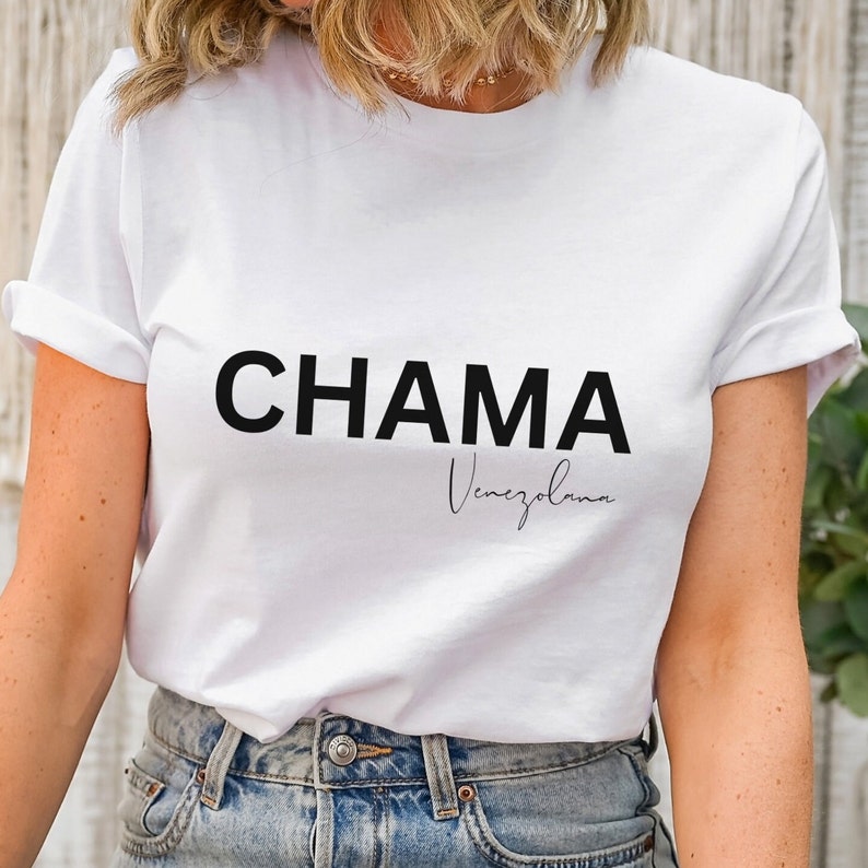 Venezuelan T-shirt, Chama T-shirt, Venezuela Shirt, Chamo, Venezuelan ...