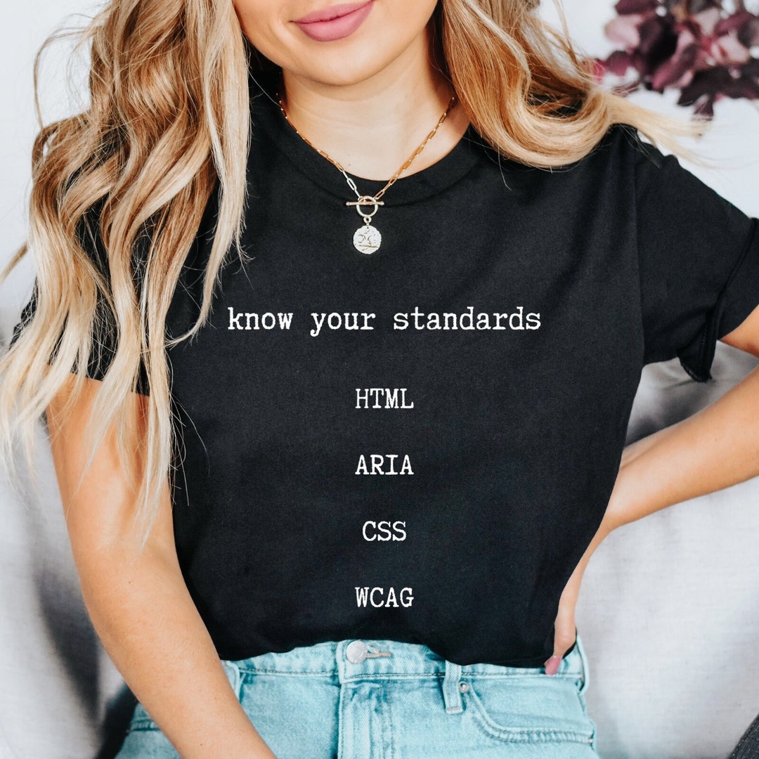 Conozca sus estándares T-Shirt, Coding Shirt, Web Designer Shirt, Web Developer T-Shirt, HTML ...