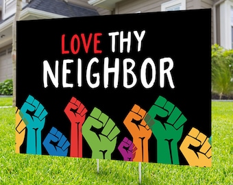 Love Thy Neighbor Yard Sign - Etsy