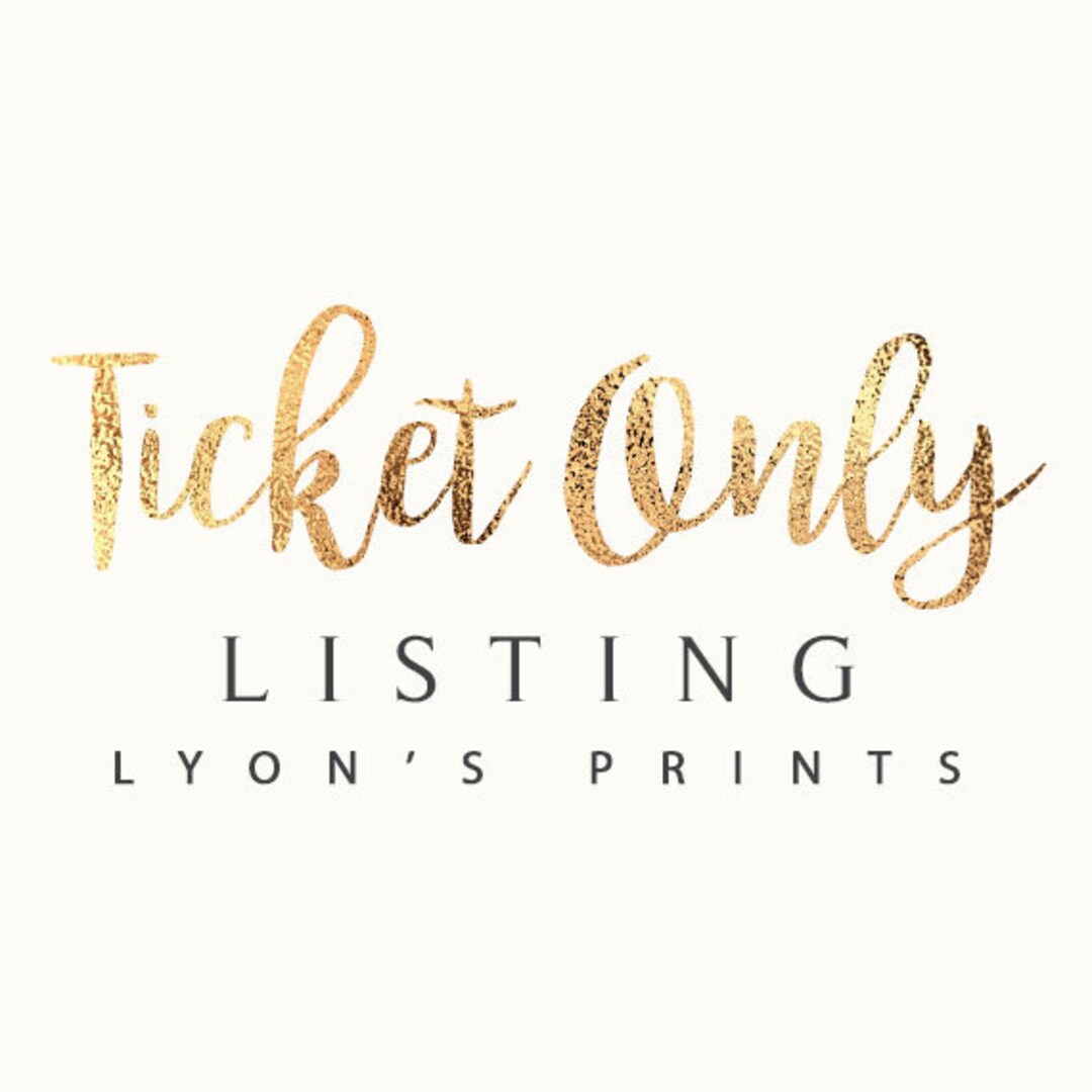Ticket Only Listing - Etsy