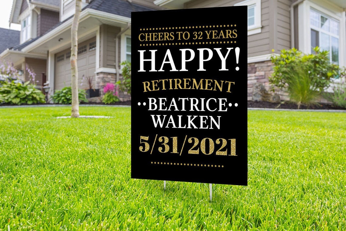 Retirement Lawn Sign Design Digital File Only Yard Sign - Etsy